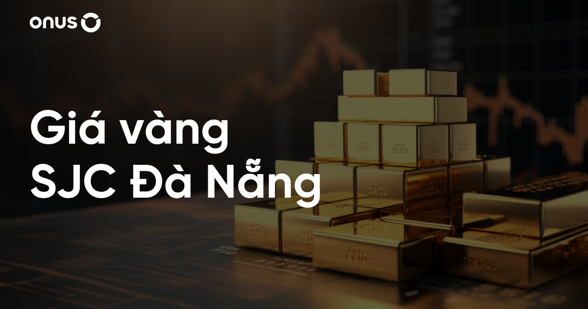 Giá Vàng SJC Đà Nẵng Hôm Nay