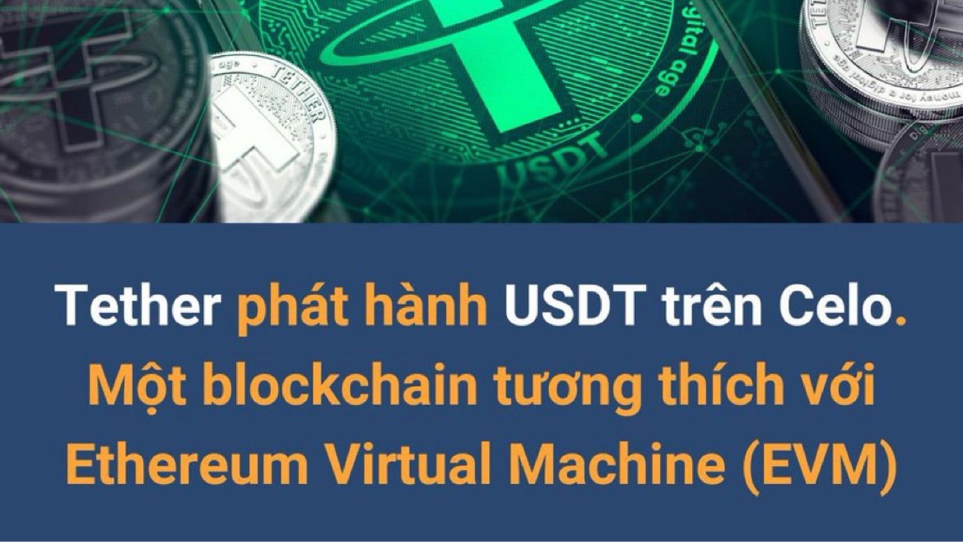 Tether sẽ ra mắt trên Celo với mức phí cực thấp 0.001 USD - VI Insights