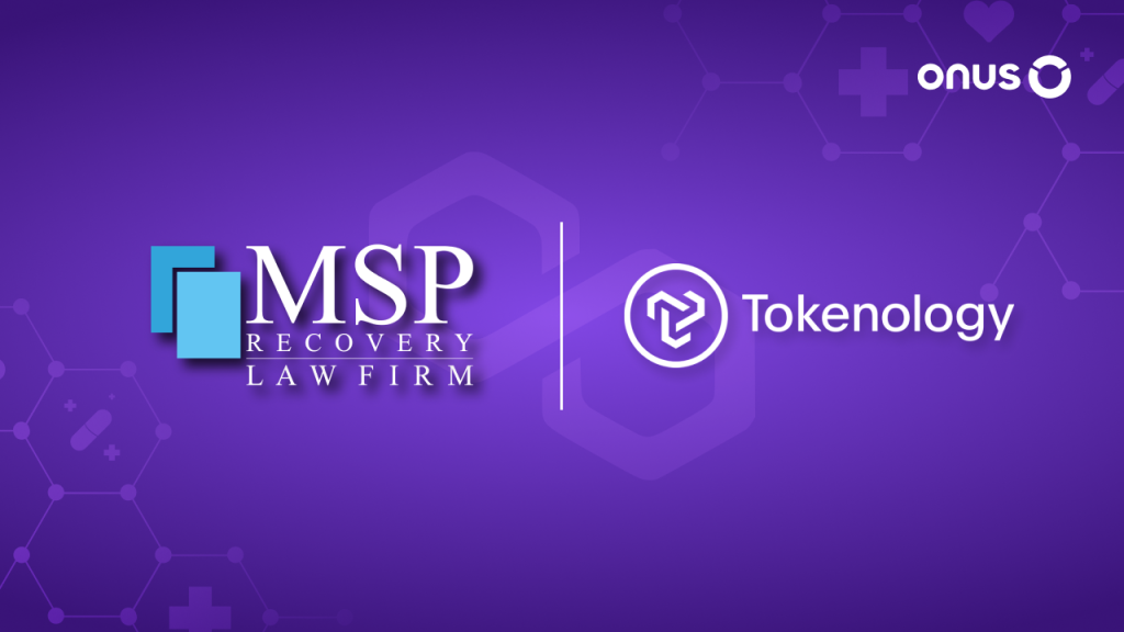MSP Recovery joins forces with Tokenology to release tokenized ...