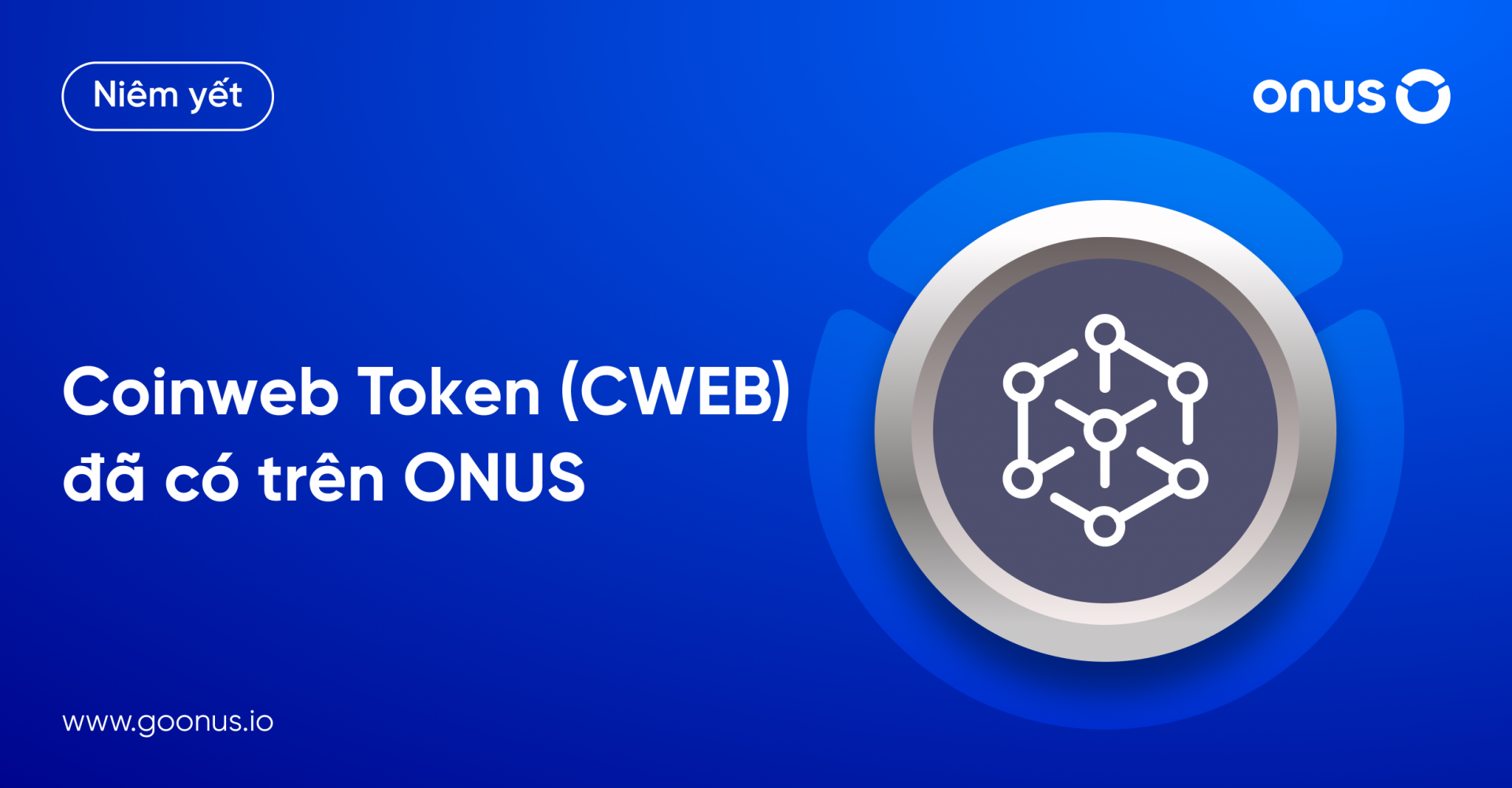 Niêm yết Coinweb Token (CWEB) trên ứng dụng ONUS