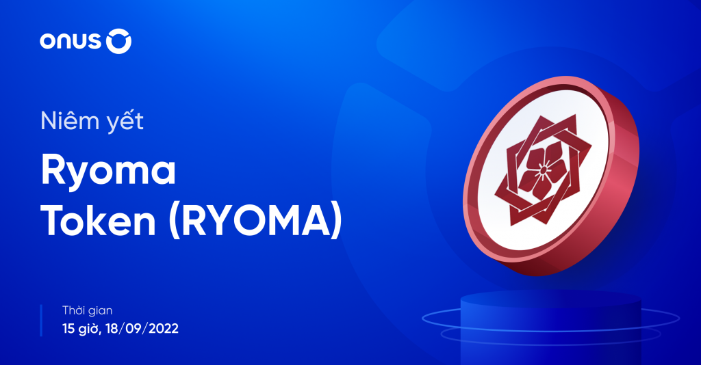 Niêm yết Ryoma (RYOMA) trên ứng dụng ONUS
