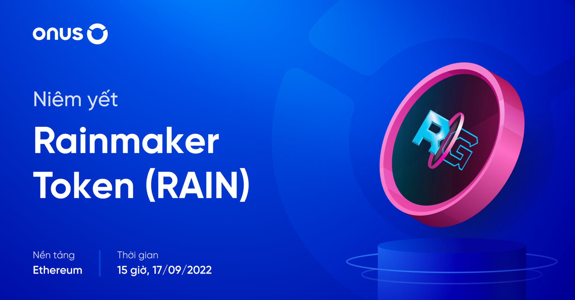 Niêm yết Rainmaker (RAIN) trên ứng dụng ONUS