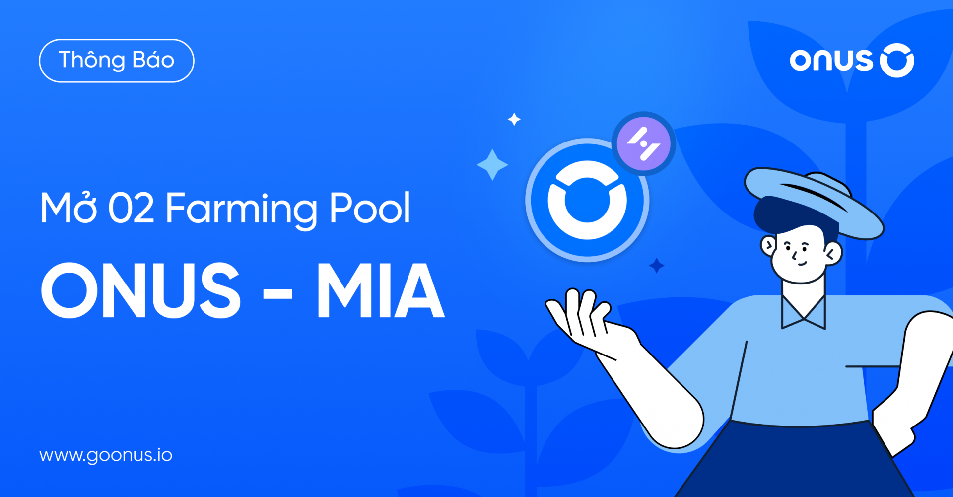 Mở 02 Farming Pool ONUS - MIA