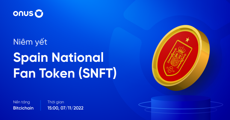 Niêm yết Spain National Fan Token (SNFT) trên ứng dụng ONUS