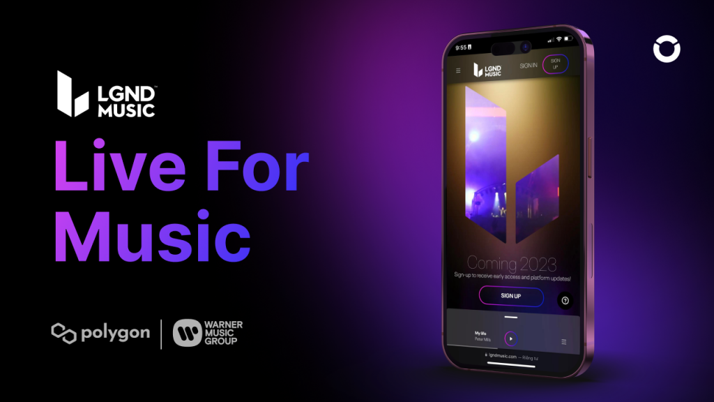 LGND, Warner Music và Polygon hợp tác ra mắt nền tảng âm nhạc Web3 LGND ...