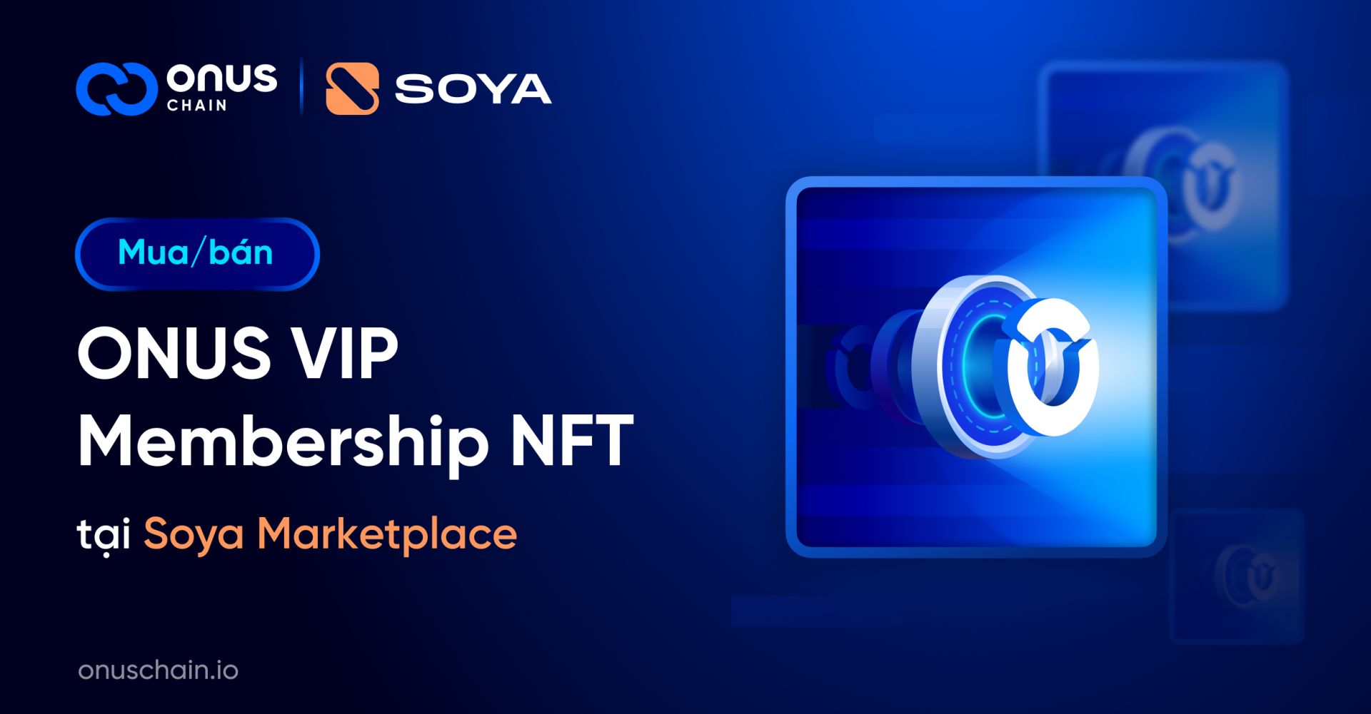 Hướng dẫn giao dịch ONUS VIP Membership NFT trên Soya Marketplace