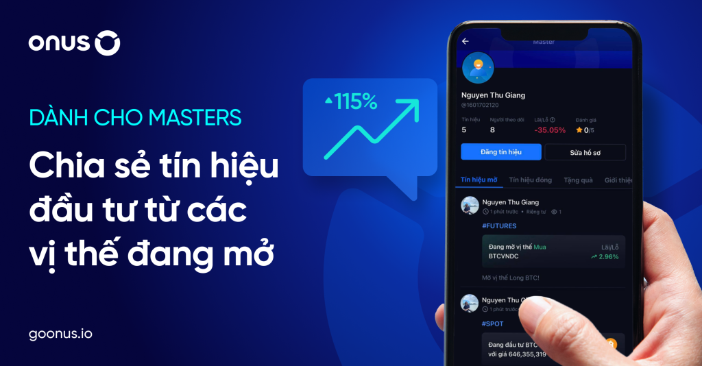 Dành cho Master: Chia sẻ tín hiệu đầu tư từ các vị thế đang mở