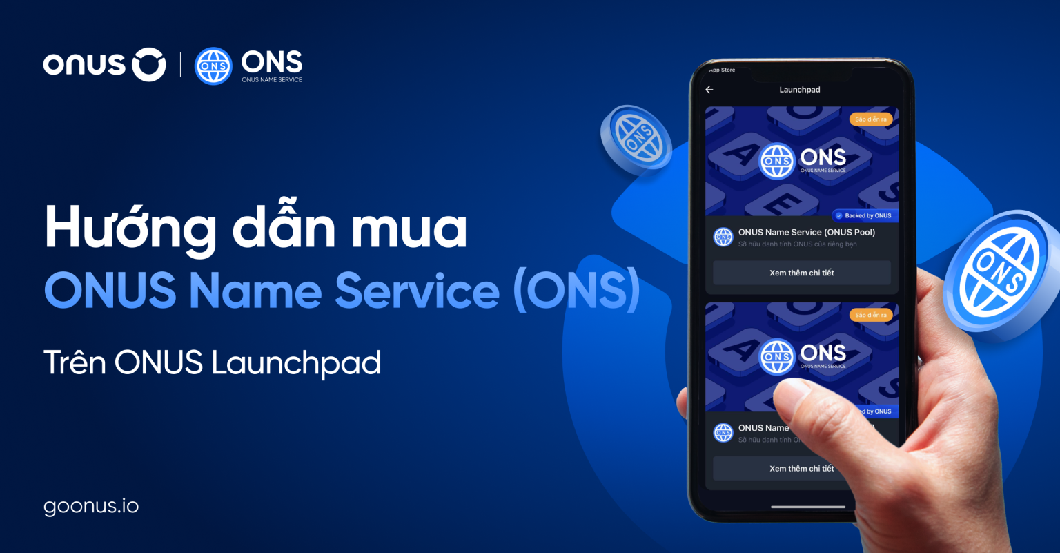 Hướng dẫn tham gia Launchpad ONUS Name Service (ONS)