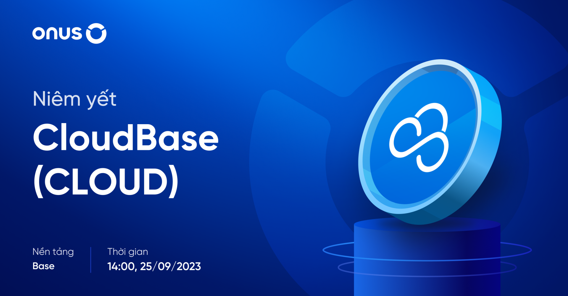Niêm yết CloudBase (CLOUD) trên ứng dụng ONUS