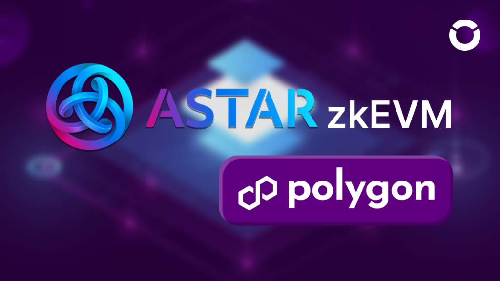 Astar Network hợp tác với Polygon ra mắt zkEVM layer-2
