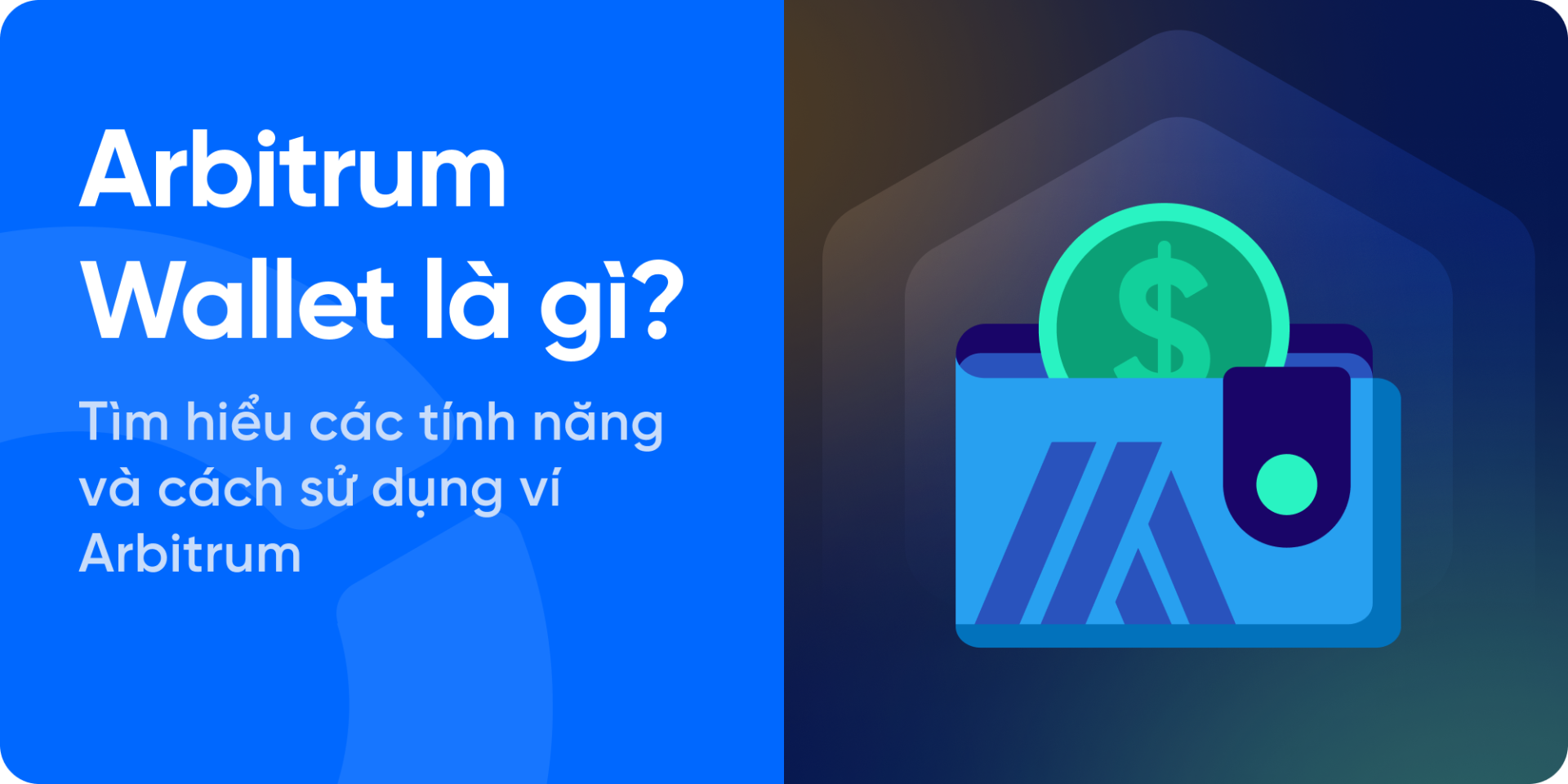 Arbitrum Wallet là gì?