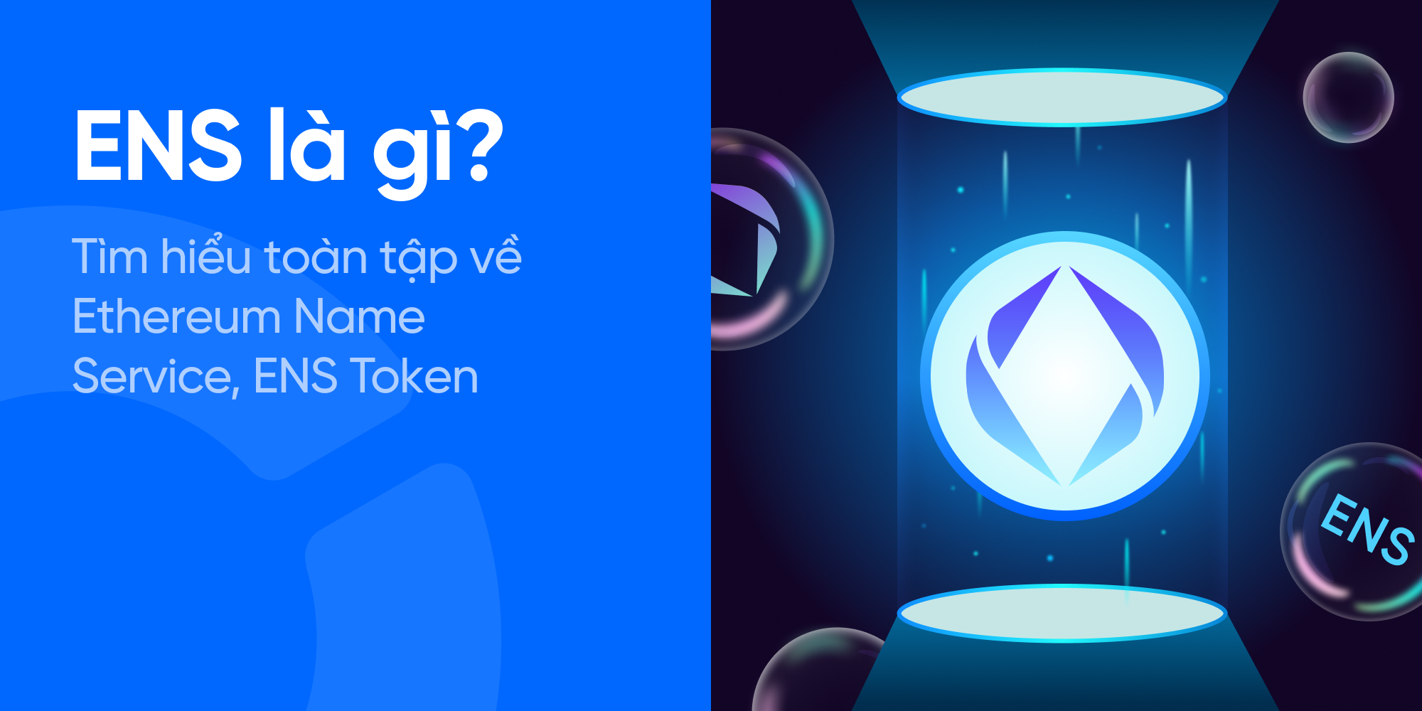 ENS là gì? Tìm hiểu về Ethereum Name Service, ENS Token