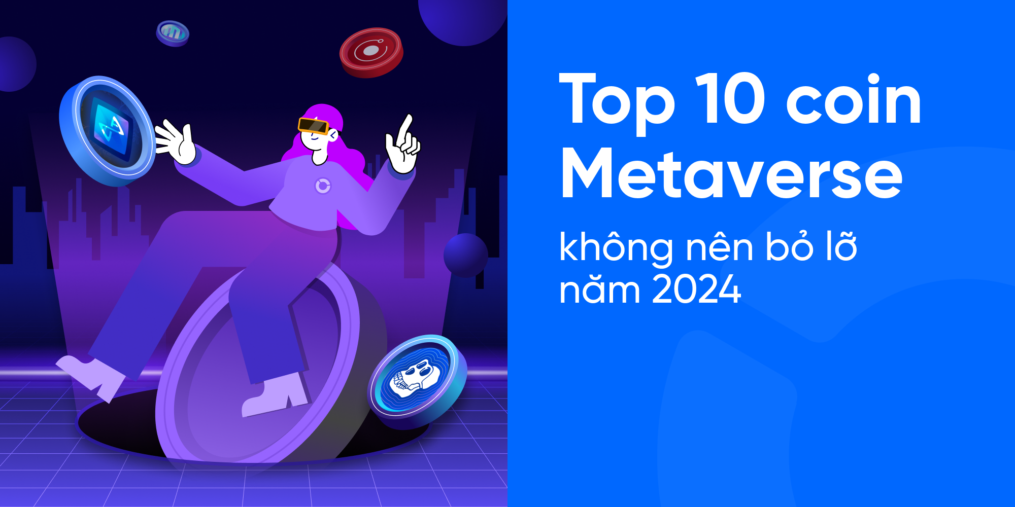 Top 10 coin Metaverse hái ra tiền không nên bỏ lỡ năm 2024