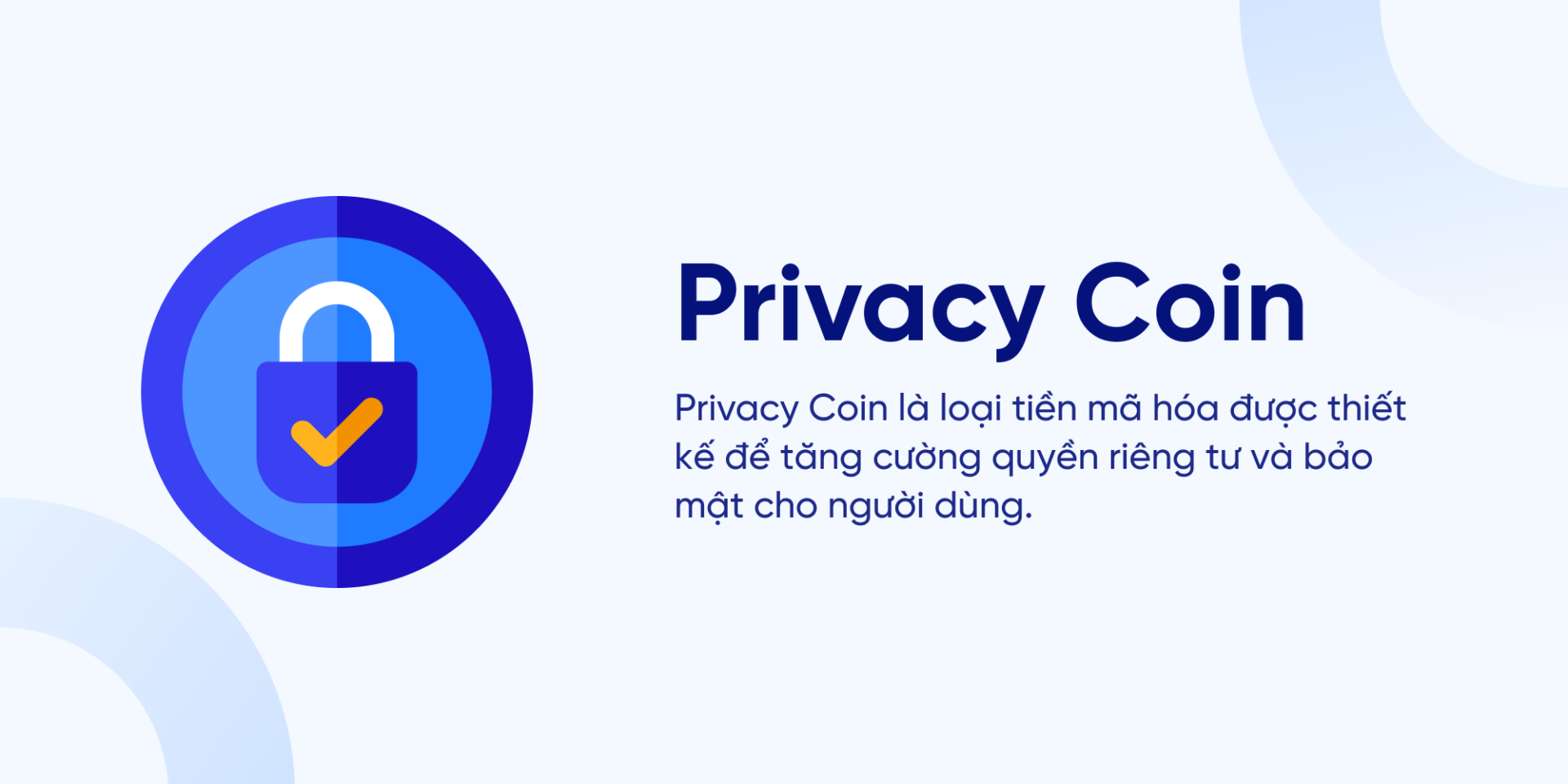 Privacy Coin là gì? Tìm hiểu từ A-Z về đồng tiền ẩn danh