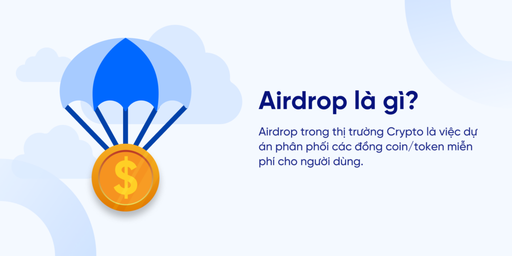 Bật mí cách săn Airdrop kiếm tiền cho người mới 2025