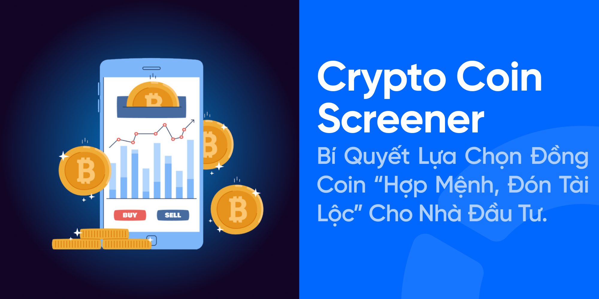 Crypto Coin Screener Là Gì? Dò Tìm Tín Hiệu Giao Dịch 2024