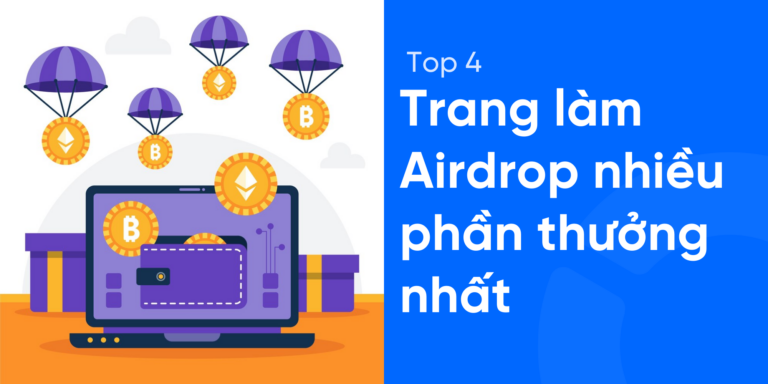Đâu là trang làm Airdrop uy tín nhất?