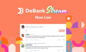 DeBank: Siêu ứng dụng DeFi cho nhà đầu tư Web3