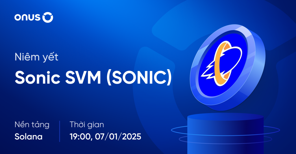 Niêm yết Sonic SVM (SONIC) trên ứng dụng ONUS