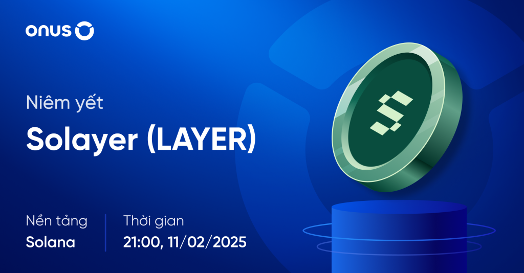 Niêm yết Solayer (LAYER) trên ứng dụng ONUS