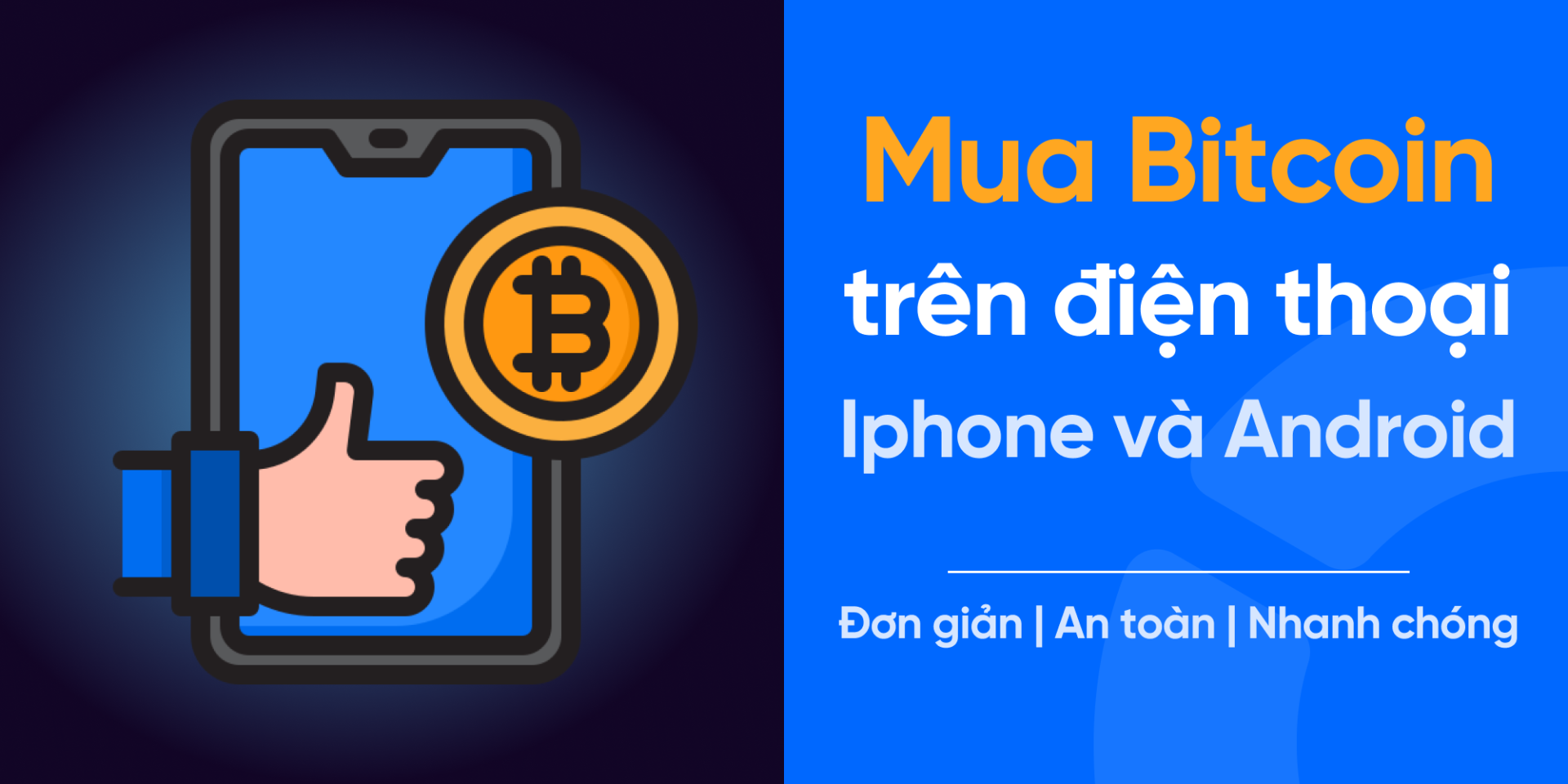 5+ cách mua Bitcoin trên điện thoại iPhone, Android mới nhất 2025