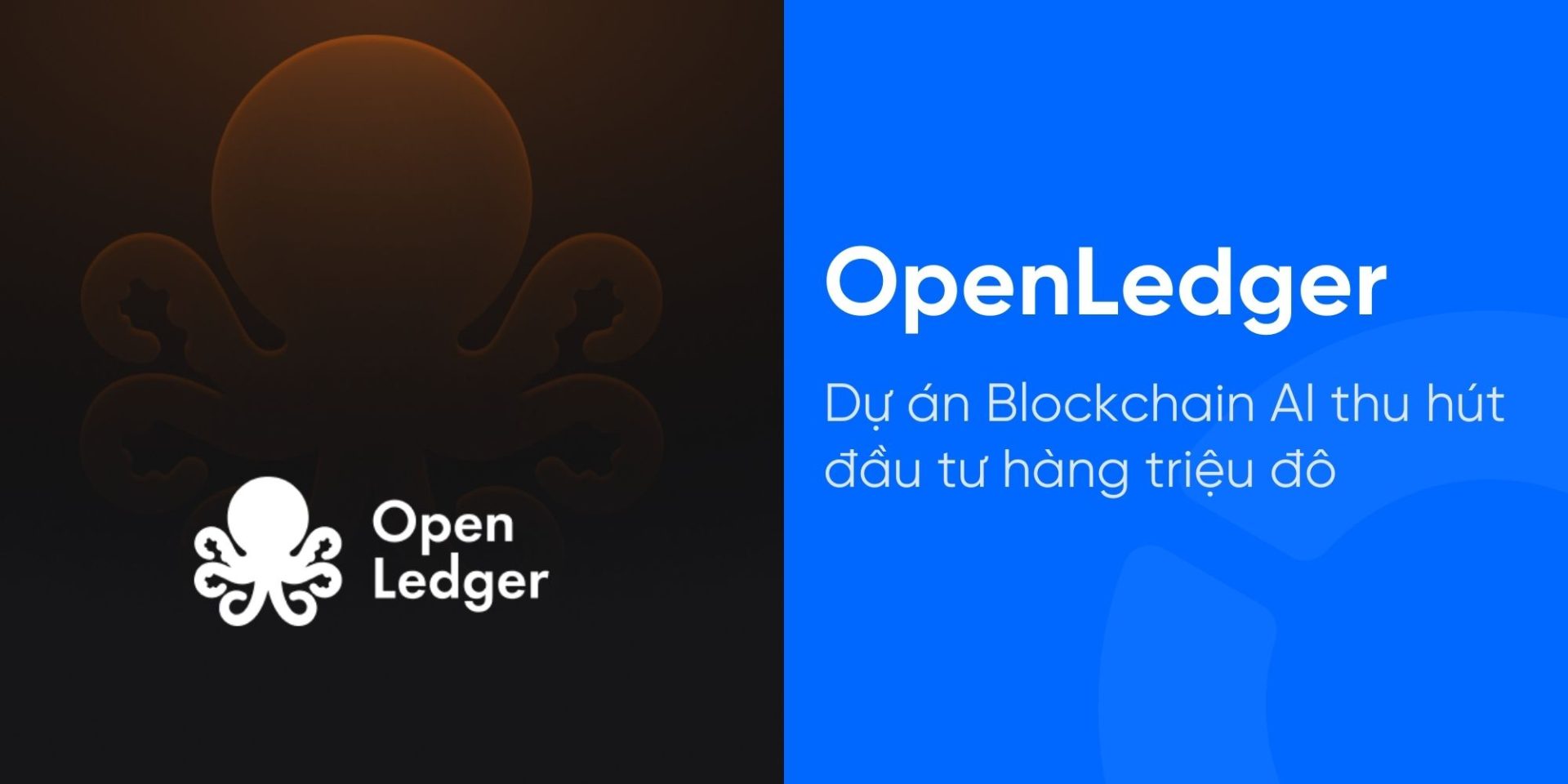 OpenLedger: Dự án Blockchain AI thu hút đầu tư triệu đô