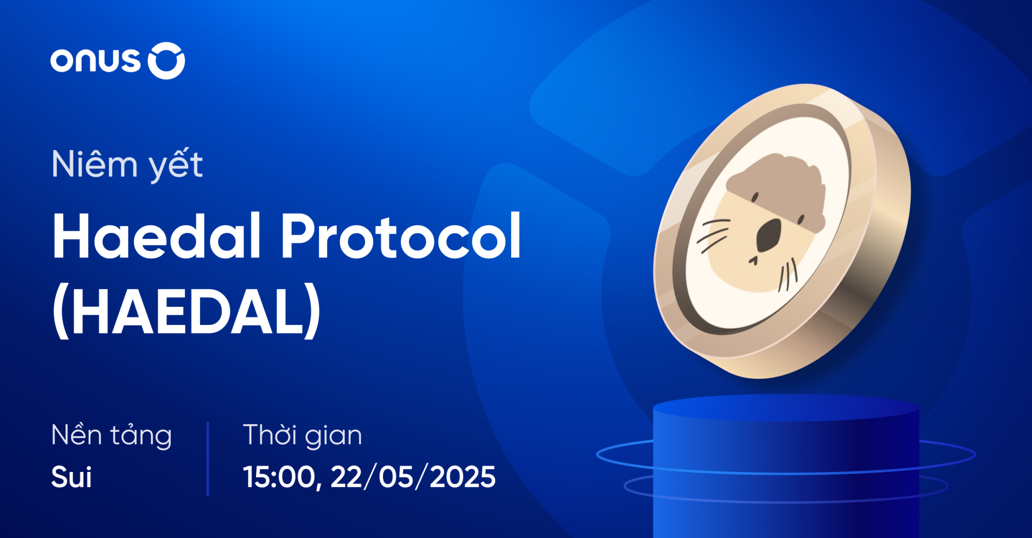 Niêm yết Haedal Protocol (HAEDAL) trên ứng dụng ONUS