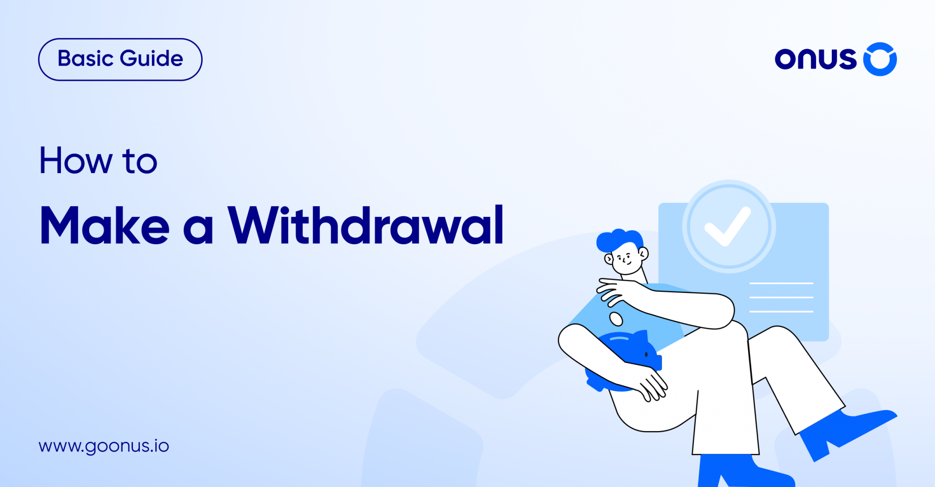 Basic Guide: How to make a Withdrawal