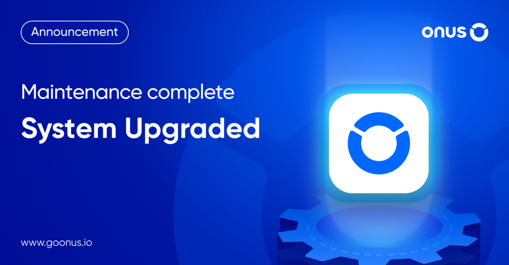 Announcement: System Upgrade Maintenance Completed