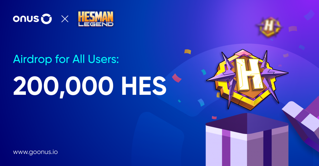 ONUS x Hesman: Airdrop 200,000 HES for All Users