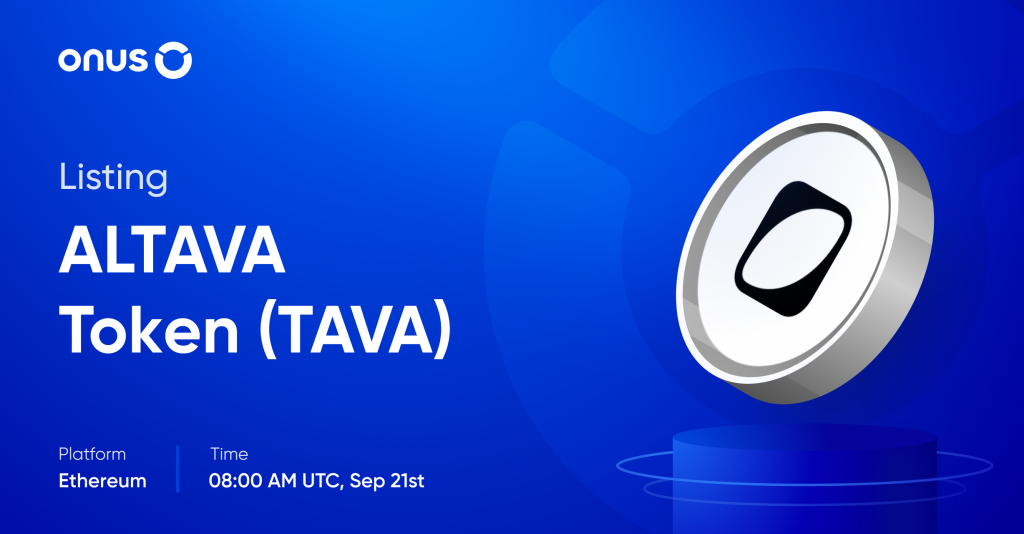ALTAVA Token (TAVA) is now available ONUS
