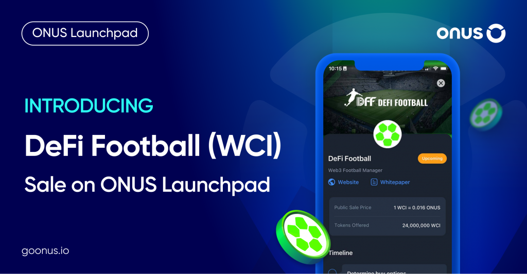 Introducing the DeFi Football (WCI) Sale on ONUS Launchpad