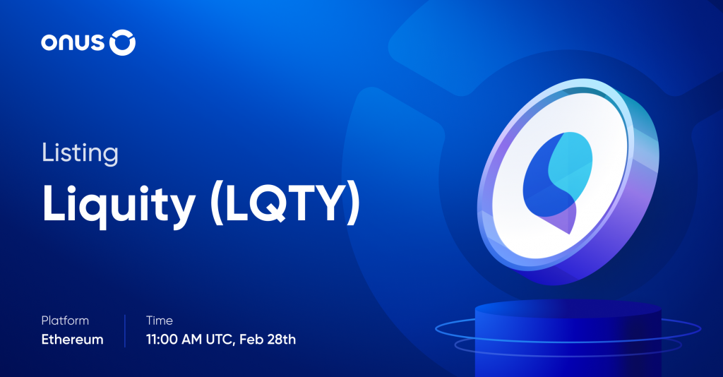Liquity (LQTY) is now available on ONUS