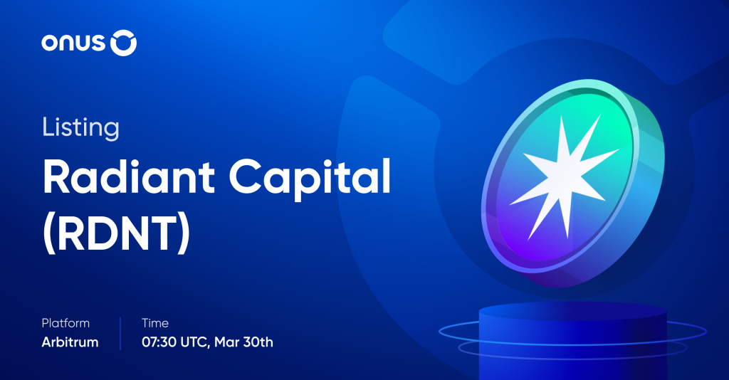 Radiant Capital Token (RDNT) gets listed on ONUS