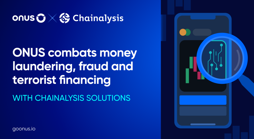 ONUS combats money laundering, fraud and terrorist financing with Chainalysis solutions
