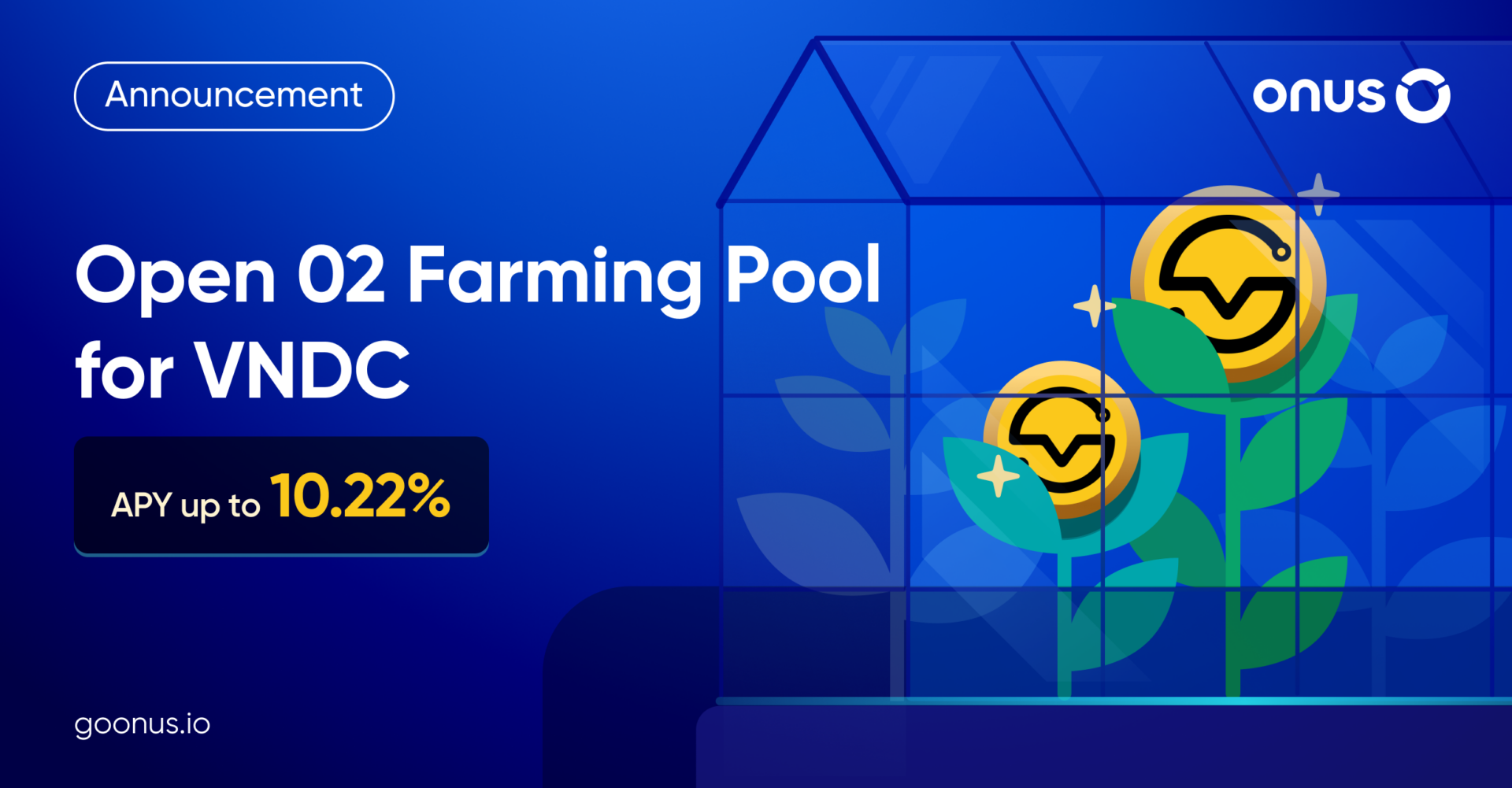 Open 02 Farming Pools for VNDC, APY up to 10.22%