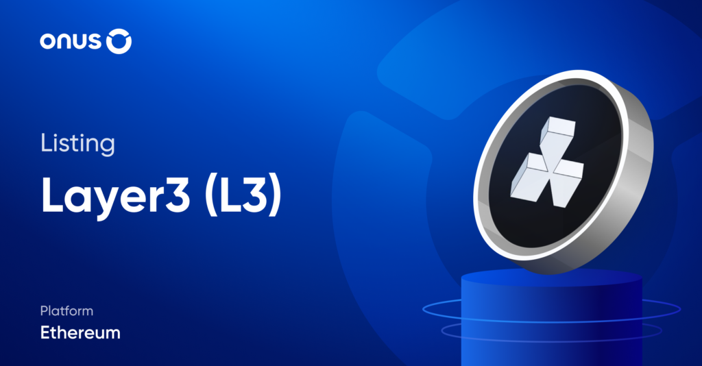 Layer3 (L3) gets listed on ONUS