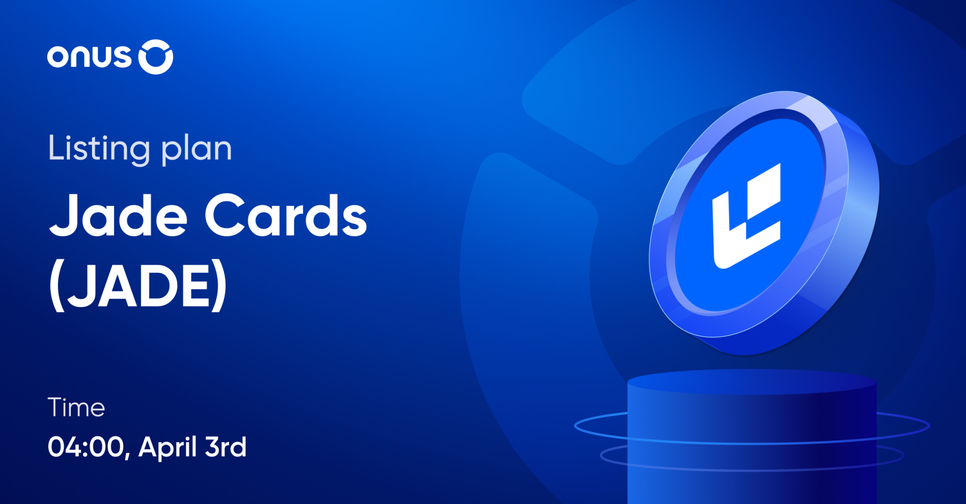 Announcement: Jade Cards (JADE) listing plan