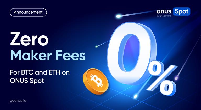 Announcement: Zero Maker Fees for BTC and ETH on ONUS Spot